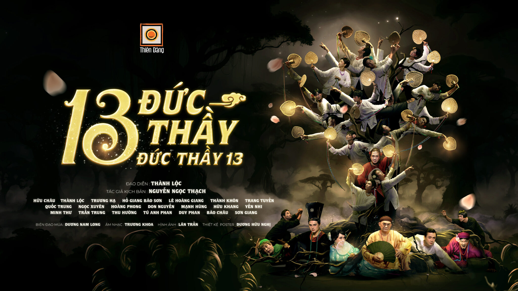 13 ĐỨC THẦY - Sân Khấu Thiên Đăng